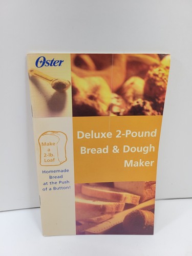 Oster Deluxe 2-Pound Bread & Dough Maker User Manual & Recipes 1997 Paperback | eBay