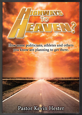 Highway to Heaven? by Pastor Kevin Hester | eBay