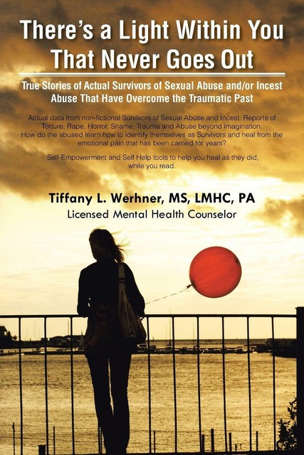 There's a Light Within You That Never Goes Out von LMHC PA Tiffany L ...