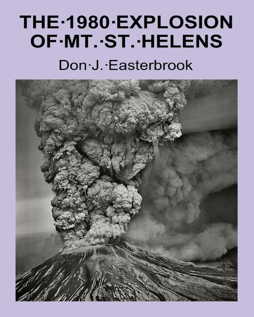 The 1980 Eruption of Mt. St. Helens von Don J Easterbrook (2016 ...