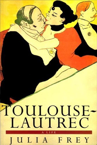 Toulouse-Lautrec: A Life By Julia Frey 9780297812715| eBay