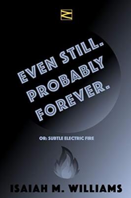 Even Still. Probably Forever. 9780692174128| eBay