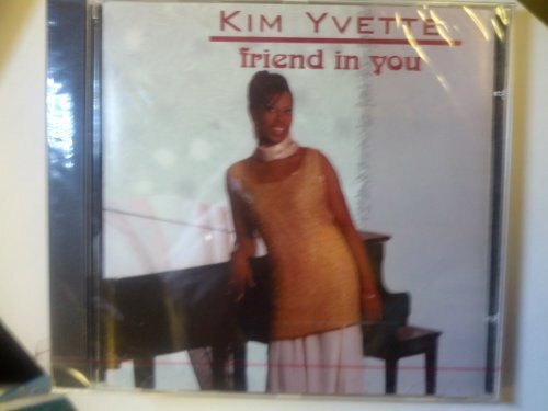 Yvette, Kim, Friend in You, Audio CD 758774102320 | eBay