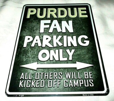 **PURDUE BOILERMAKERS Fan Parking Only Metal Sign #1 - NEW** | eBay