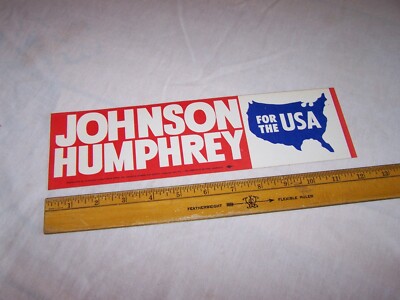 1964 Lyndon JOHNSON Hubert HUMPHREY Presidential Campaign BUMPER ...
