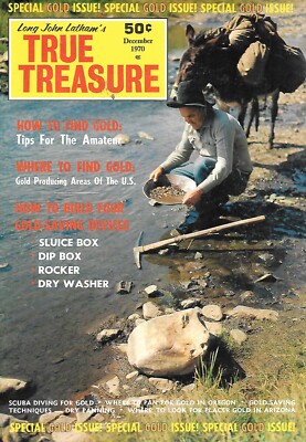 Long John Latham's True Treasure - How To Find Gold - December 1970 | eBay