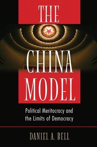 Daniel A. Bell The China Model (Hardback) 9780691166452 | eBay