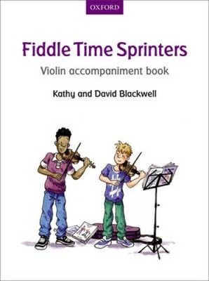 Fiddle Time Sprinters Violin Accompaniment Book (Fiddle Time) by Kathy ...
