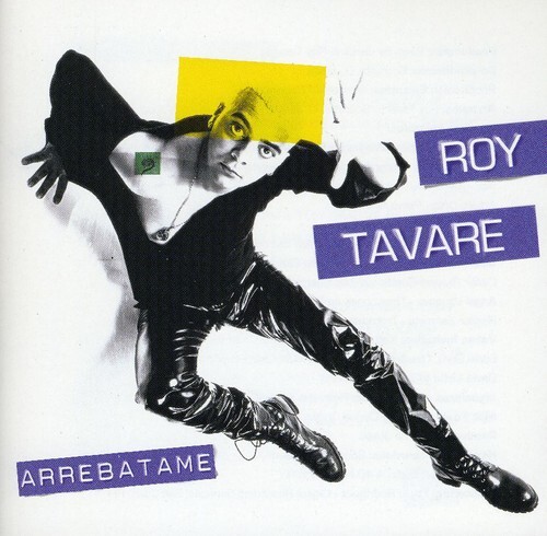 ROY TAVARE - ARREBATAME NEW CD 710793017627| eBay