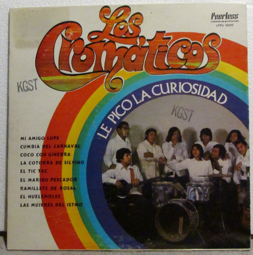 LOS CROMATICOS 1974 USED-LP- PEERLESS-LPPU-10019 EXCELLENT- EX. | eBay