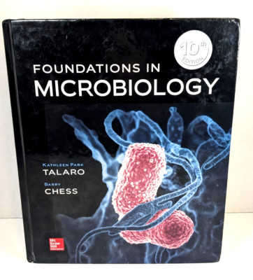 Foundations in MICROBIOLOGY by Barry Chess and Kathleen Park Talaro ...
