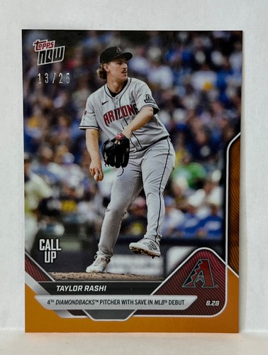 2025 Topps Now #623 Taylor Rashi Call-Up Diamondbacks ORANGE Parallel ...