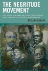 Reiland Rabaka The Negritude Movement (Paperback) (UK IMPORT ...
