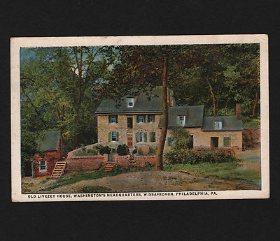 OPC 1921 Old Livezey House Washington's Headquarters Wissahickon PA Sc ...