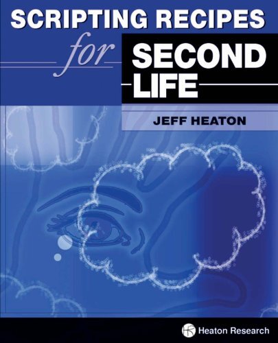 Scripting Recipes for Second Life by Heaton, Jeff Paperback / softback ...