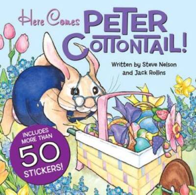 Here Comes Peter Cottontail (Sticker Book) - Paperback By Steve Nelson ...