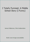 I Totally Funniest: A Middle School Story (I Funny) | eBay