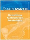 Saxon Math Course 3: Graphing Calculator Activities - Paperback ...
