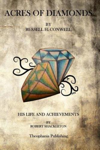 Acres of Diamonds by Russell Herman Conwell (2010, Trade Paperback) for ...