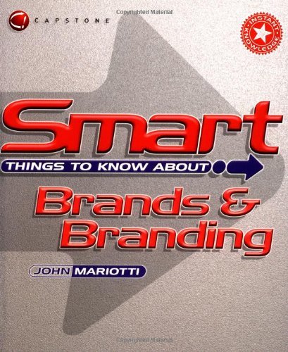 Smart Things to Know About, Brands & Branding (Smart Things to K ...