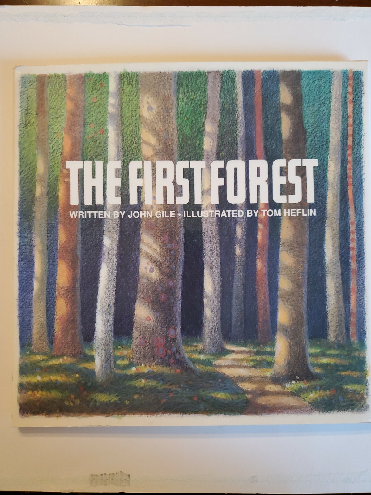 The First Forest-John Gile, Illust-Tom Heflin, Autographed by both! | eBay