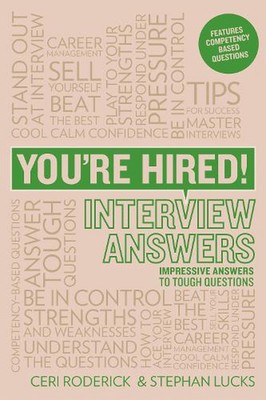 You're Hired! Interview Answers: Brilliant Answers to Tough Interview ...