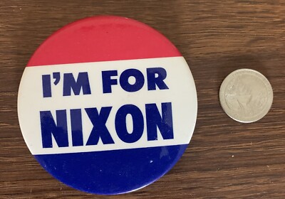 Vintage 1960 I’m For Nixon Pin/Button - Union Label - Political ...