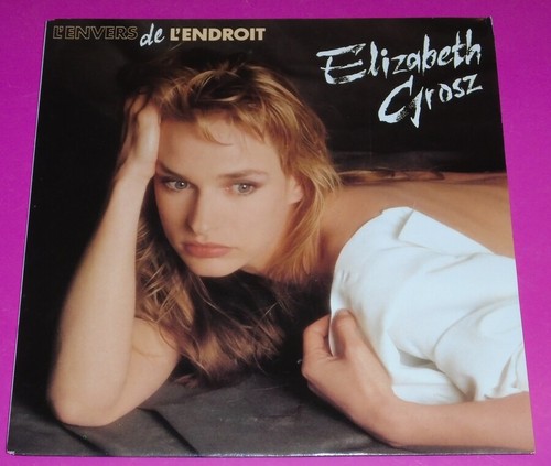 @ 45t SP elizabeth Grosz l'envers de l'endroit Pochette differente exc ...