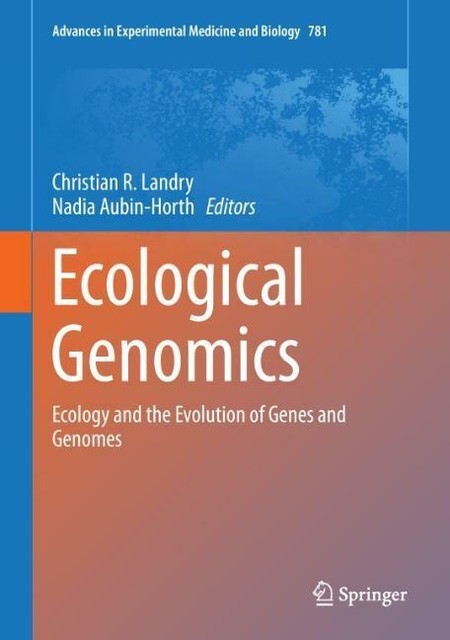 Ecological Genomics von Christian R. Landry Nadia Aubin-Horth (2013 ...