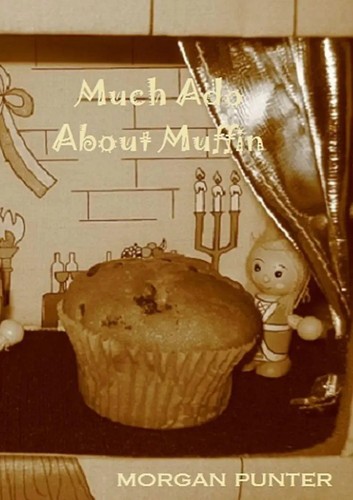 much ado about muffin | Morgan Punter | Taschenbuch | Kartoniert ...