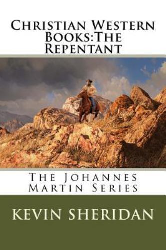 Christian Western Books:the Repentant by Kevin Sheridan (2016, Trade ...