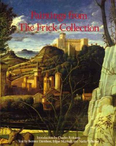 Paintings from the Frick Collection - Hardcover By Bernice Davidson ...