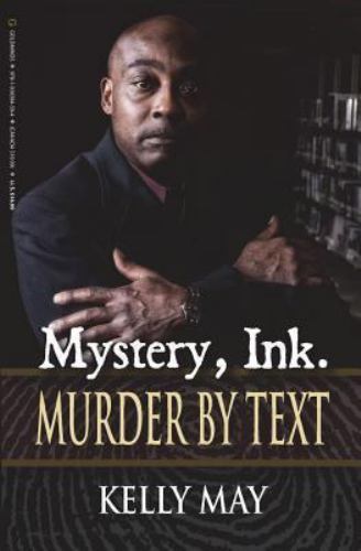 Mystery, Ink. : Murder by Text by Kelly May (2013, Trade Paperback) for ...