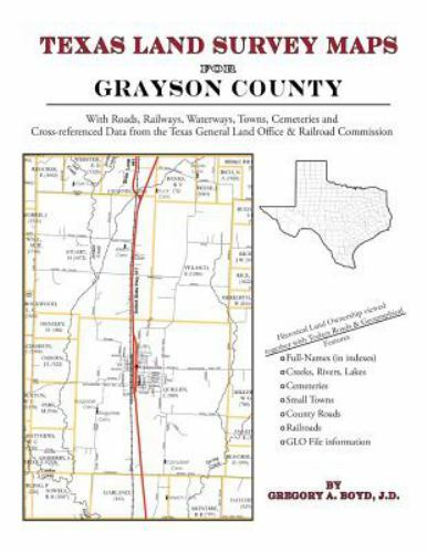Texas Land Survey Maps for Grayson County : With Roads, Railways ...