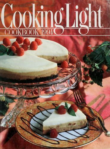 Cooking Light Cookbook 1994 by Leisure Arts; Oxmoor House 9780848711443 ...
