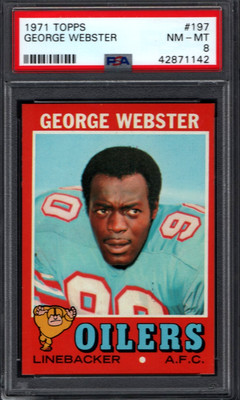 1971 Topps Football #197 George Webster PSA 8 NM-MT Houston Oilers ...