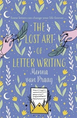 Menna van Praag The Lost Art of Letter Writing (Paperback) Magical ...