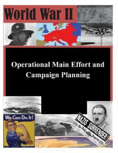 Operational Main Effort and Campaign Planning by School of Advanced ...