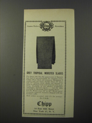 1953 Chipp Grey tropical worsted slacks Advertisement | eBay