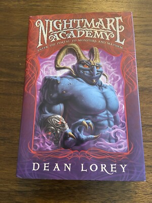 SIGNED Nightmare Academy by Dean Lorey 1st Printing First Edition 2007 ...
