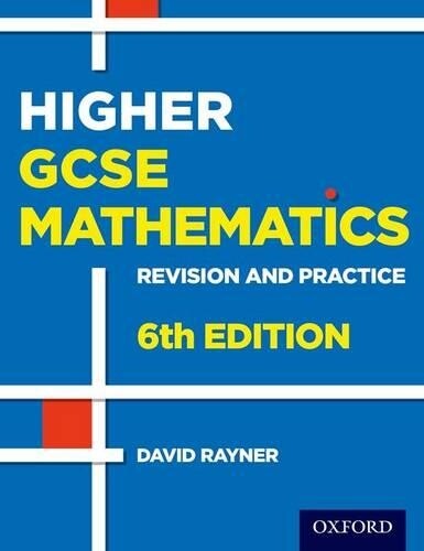 David Rayner Revision and Practice: GCSE Maths: Higher Student Book ...