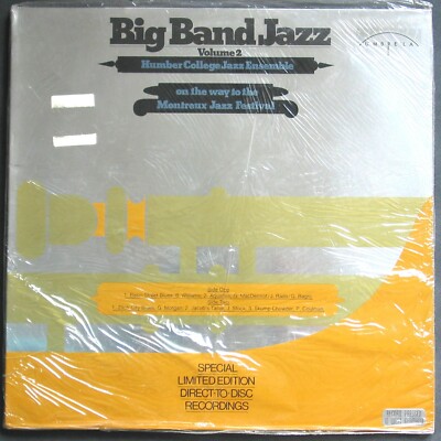 HUMBER COLLEGE JAZZ ENSEMBLE - BIG BAND JAZZ VOL. 2 [DIRECT TO DISC] NEW Lp x 1 | eBay