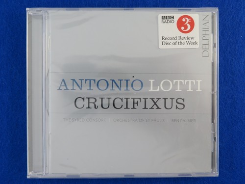 Antonio Lotti: Crucifixus by The Syred Consort / Orchestra of St Paul's ...