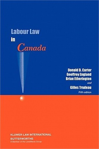 Labour Law in Canada (Paperback or Softback) 9041117504| eBay