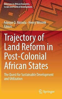 Trajectory of Land Reform in Post-Colonial African States: The Quest ...