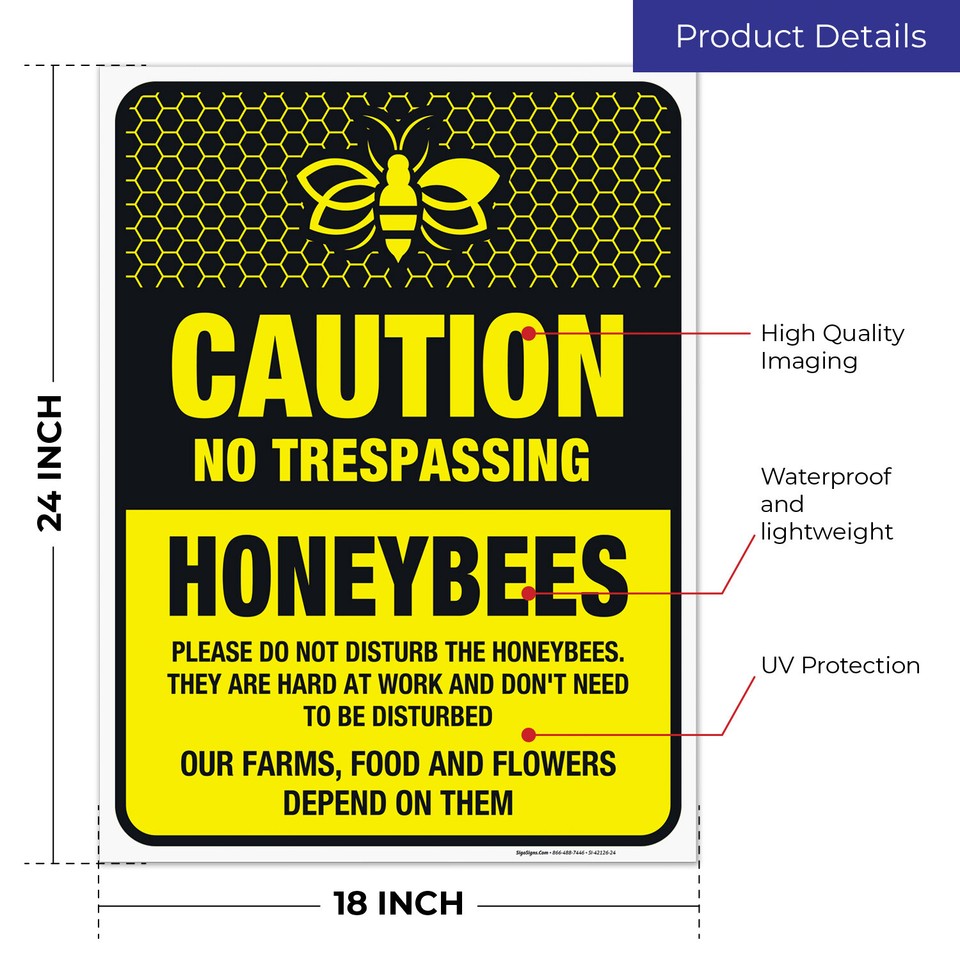 Bee Sign, Caution No Trespassing Honeybees at Work Sign, | eBay