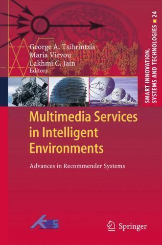 Smart Innovation, Systems and Technologies Ser.: Multimedia Services in ...