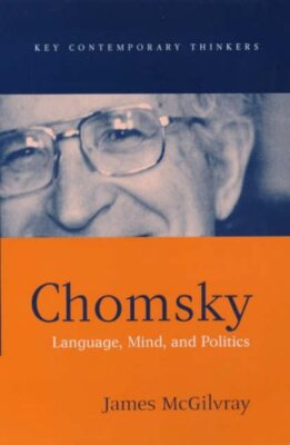 Chomsky: Language, Mind, and Politics (Key Contemporary Thinkers ...