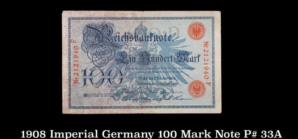 1908 German 100 Mark Banknote. German Paper Money WW1, Nr 2121940F ...