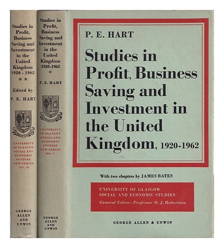 HART, P. E. (PETER EDWARD) Studies in profit, business saving, and ...